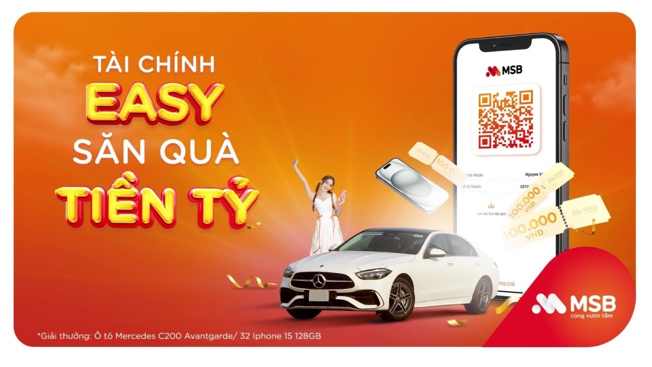 QUÉT EASY - NHẬN QUÀ HẾT Ý | TÀI CHÍNH EASY, SĂN QUÀ TIỀN TỶ | MSB ...
