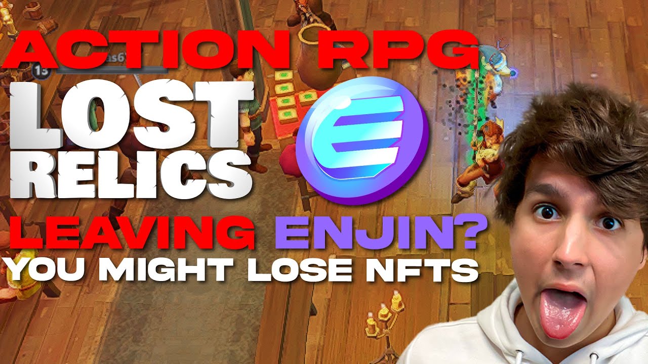 LOST RELICS LEAVING ENJIN YOU CAN LOSE NFTS! - YouTube