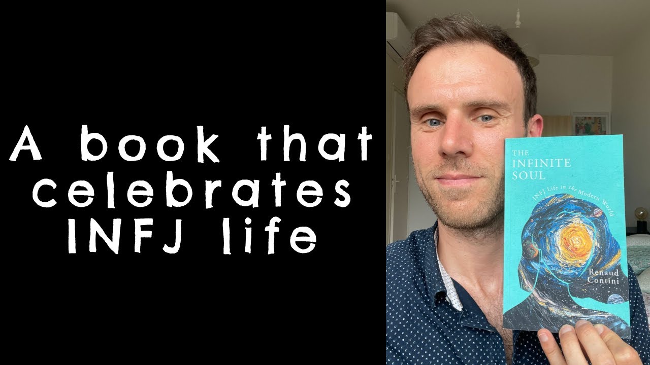 My New Book on the INFJ: The Infinite Soul - YouTube