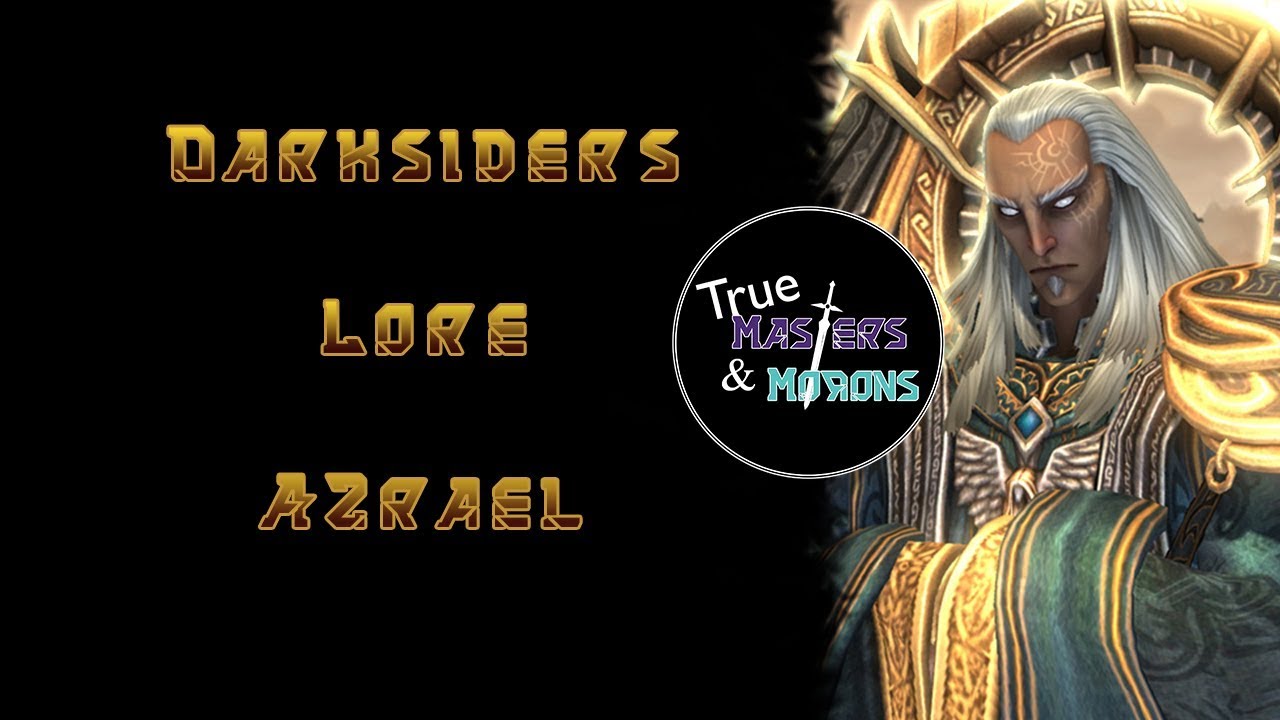 Darksiders Lore: Azrael, Angel of Death - YouTube