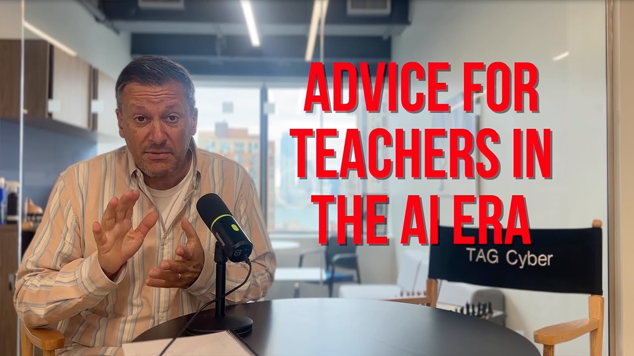 TAG TALK: ADVICE FOR TEACHERS IN THE AI ERA - YouTube