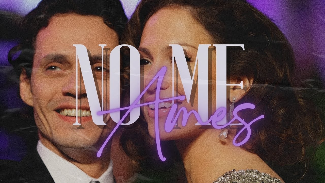 Jennifer Lopez, Marc Anthony - No Me Ames [Letra] - YouTube