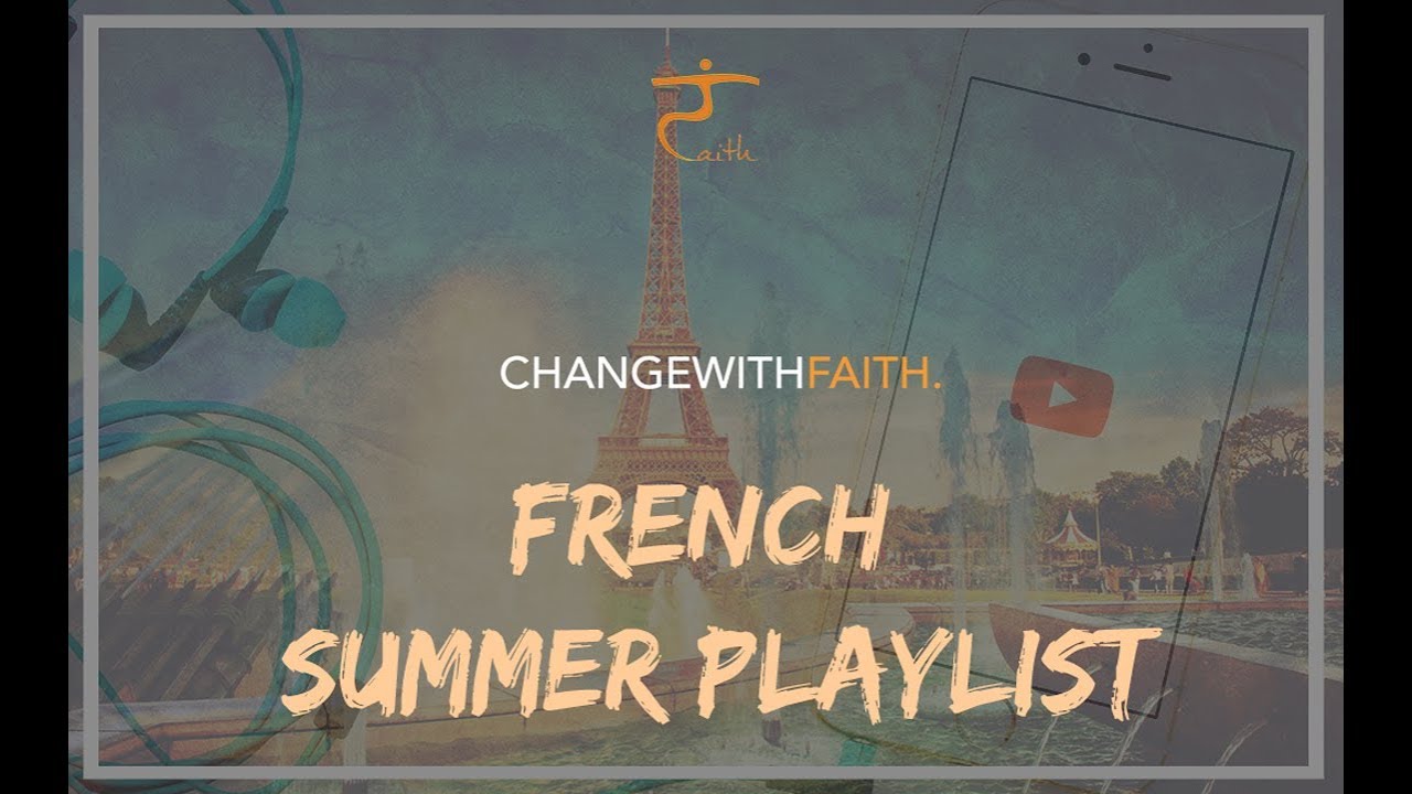 My LIT French Playlist 🇫🇷☀️Summer Vibes 2018 - YouTube