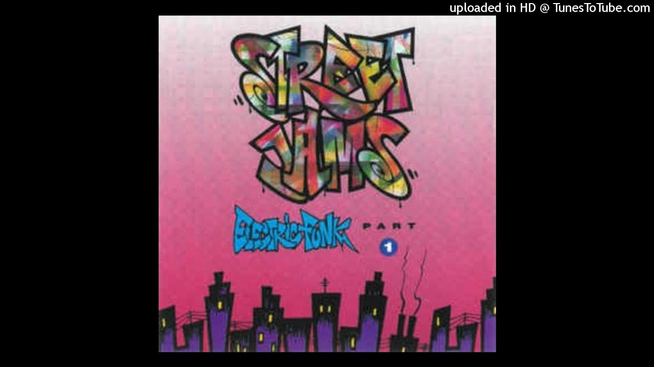 Street Jams Electric Funk Part 1 Incompleto Por Favor Assista Ao