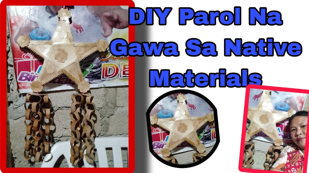 Paano Gumawa Ng DIY Parol Na Gawa Sa Native Materials Analy's Journey ...