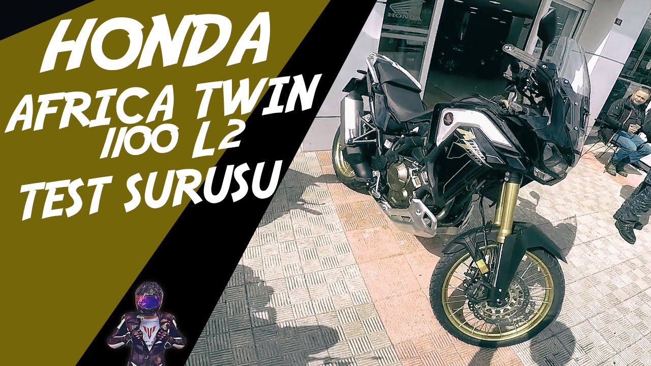 Honda Africa Twin 1100 L2 // Test Sürüşü // Honda Esengül - YouTube