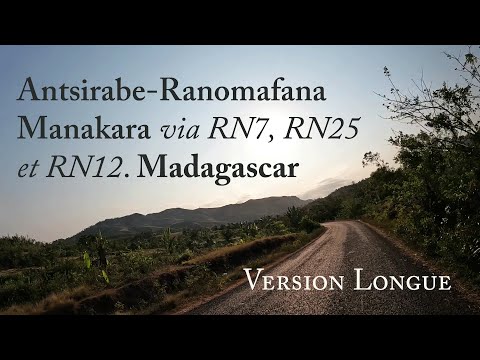 Raid moto Antsirabe-Ranomafana-Manakara via RN7, RN25 et RN12. Madagascar - Version longue