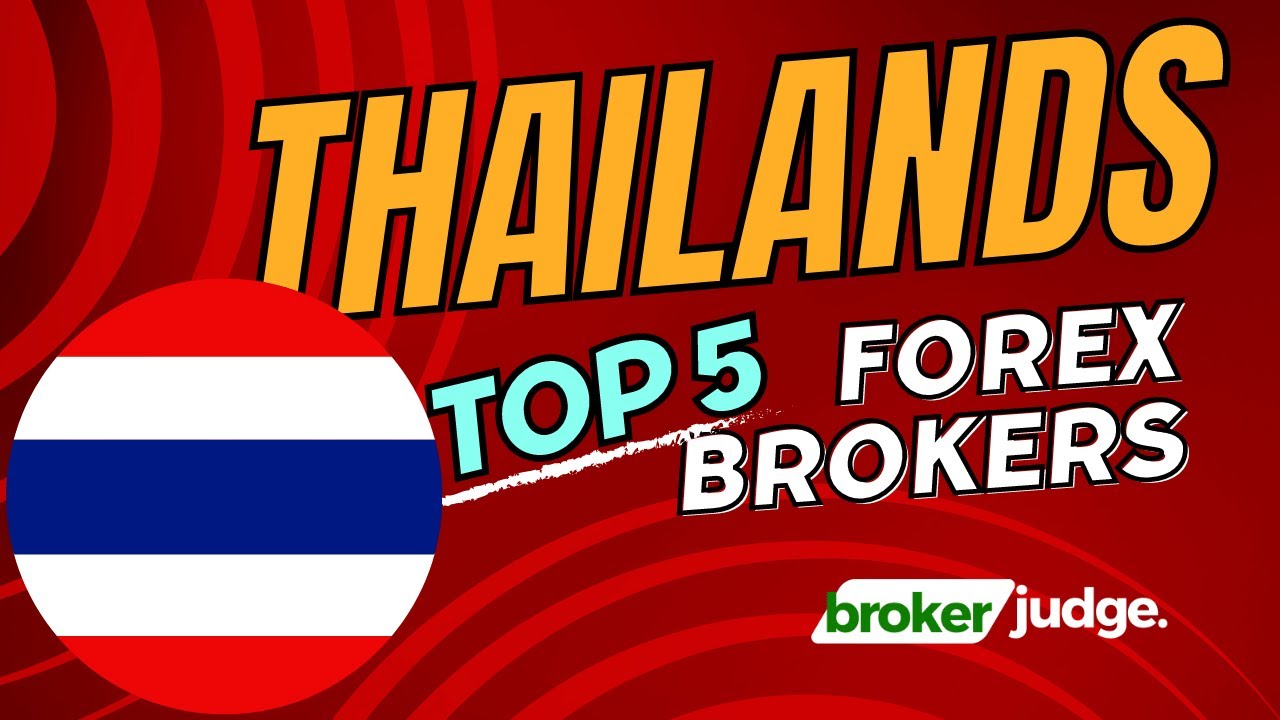 Top 5 Best Forex Brokers in Thailand - YouTube
