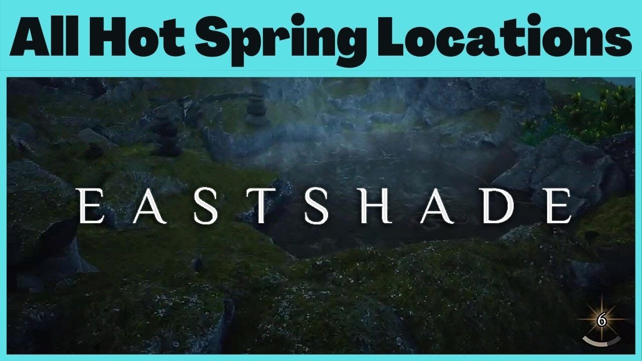 Eastshade Hot Springs Locations - YouTube