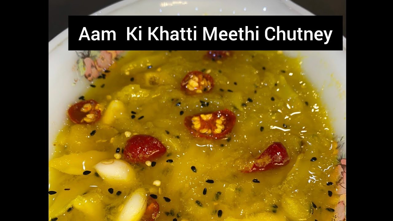 Aam Ki Chatni Recipe By Lumish Kitchen| Kacche Aam Ka Murabba| Kacche ...