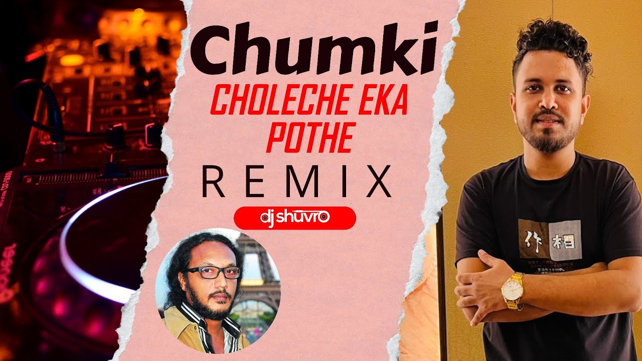 Chumki Choleche Eka Pothe ( Remix ) DJ Shuvro | Pantho Kanai | EId Special Remix - YouTube