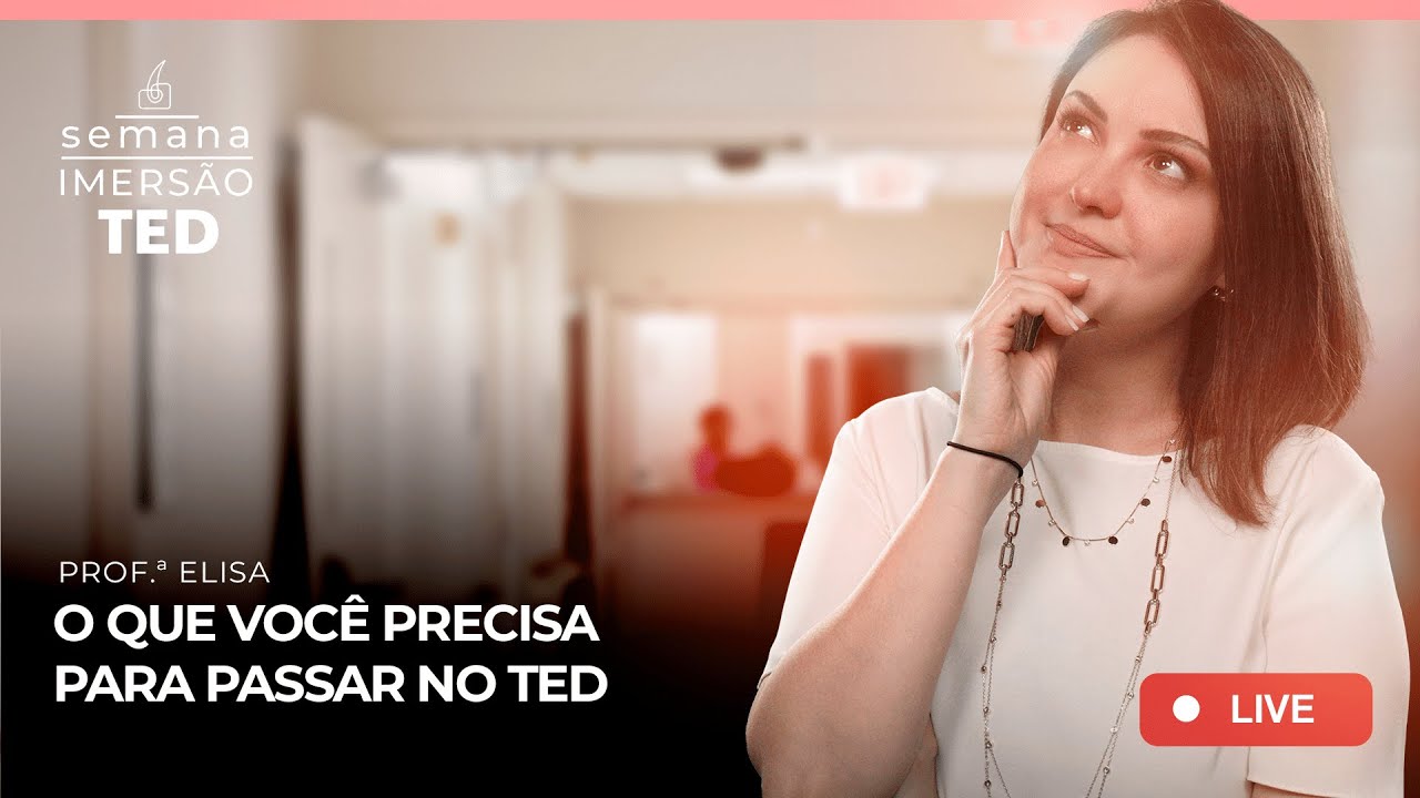 #6 O QUE VOCÊ PRECISA PARA PASSAR NO TED - YouTube