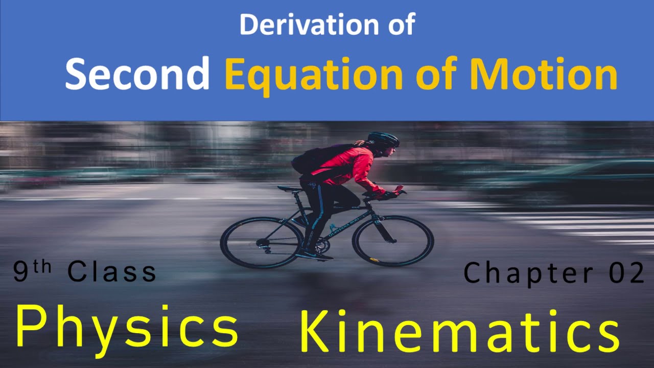 2.6 Derivation of second equation of motion I 9th Class Physics ...
