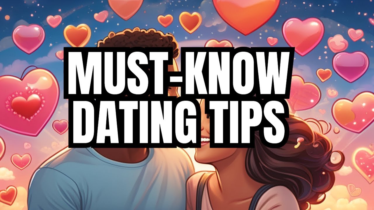 Elevate Your Dating Skills with 7 Key Online Tips 💕 - YouTube