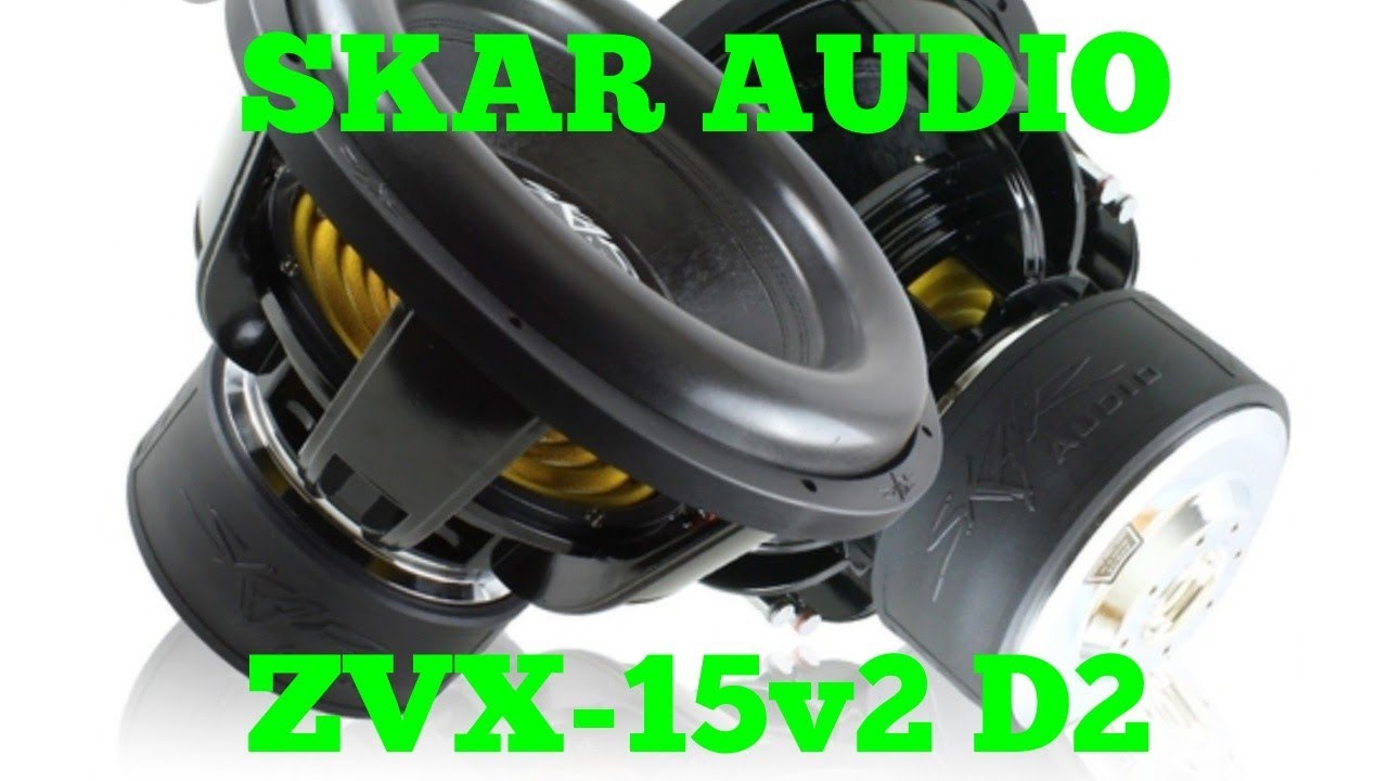 Skar Audio ZVX-15v2 (unboxing)!!! - YouTube