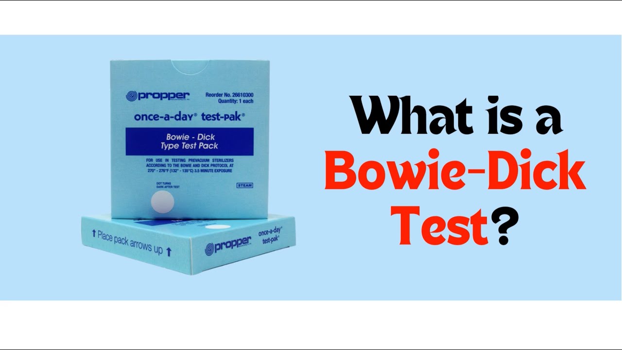 What is a Bowie-Dick Test? - YouTube
