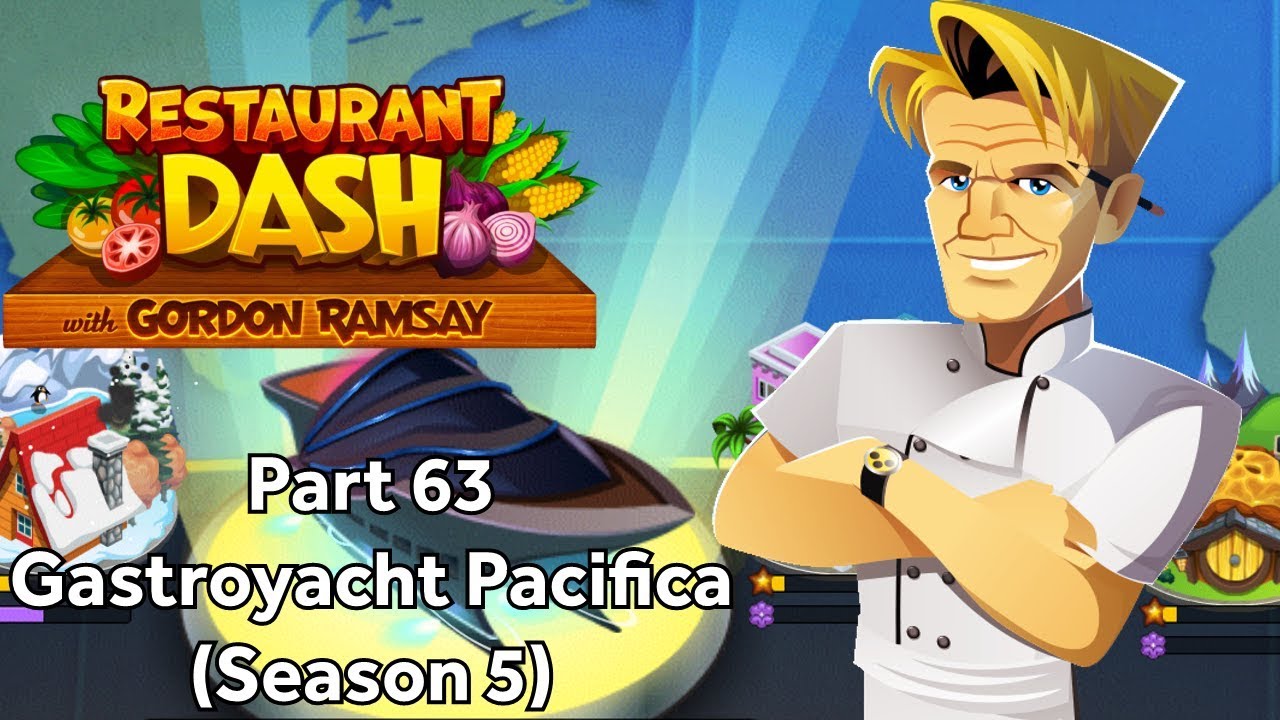 Restaurant DASH with Gordon Ramsay | Part 63 | Gastroyacht Pacifica ...