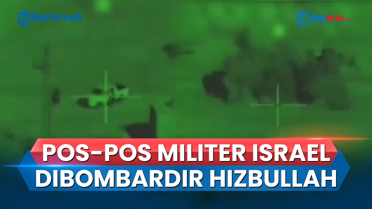 Pos-pos Militer Israel di Lebanon Dibombardir dan Dihantam Roket hingga ...