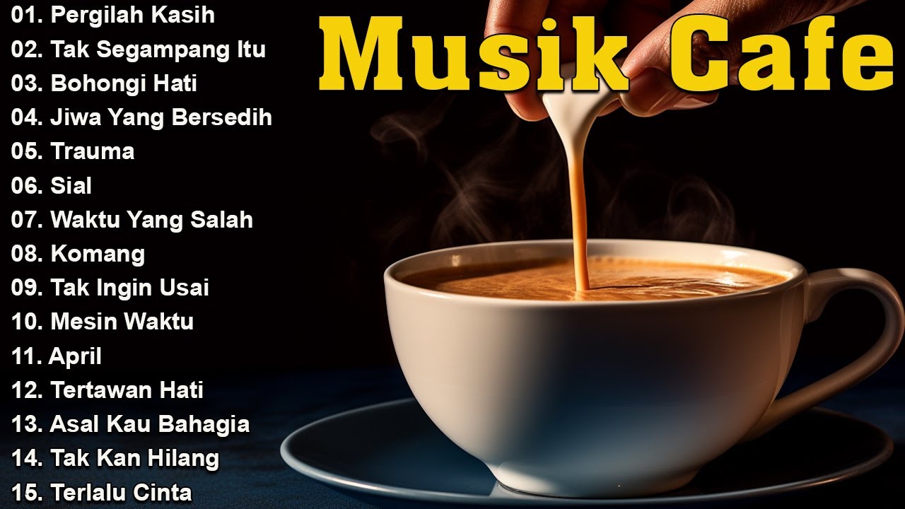 Full Album Akustik Cafe Santai 2023 - Akustik Lagu Indonesia - Musik ...