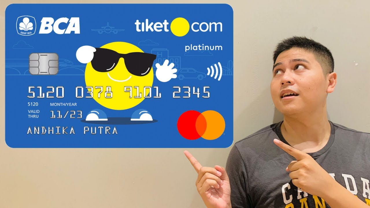 KARTU KREDIT BIAR BISA LIBURAN GRATIS // REVIEW KARTU KREDIT BCA TIKET ...
