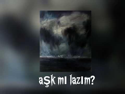 aşk mı lazım|buray|•[without music]