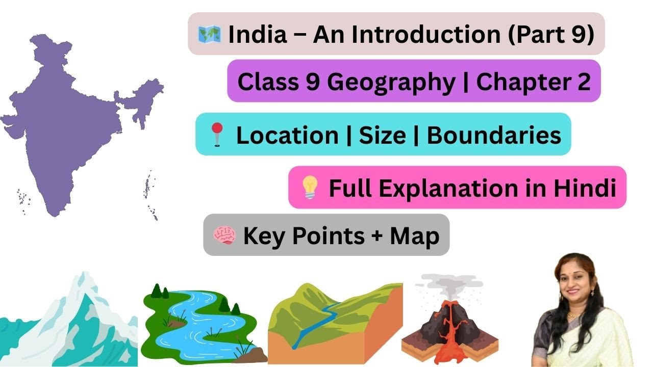 🗺️(P-9)India–An Introduction| Class 9 Geography Chapter 2 | Easy ...