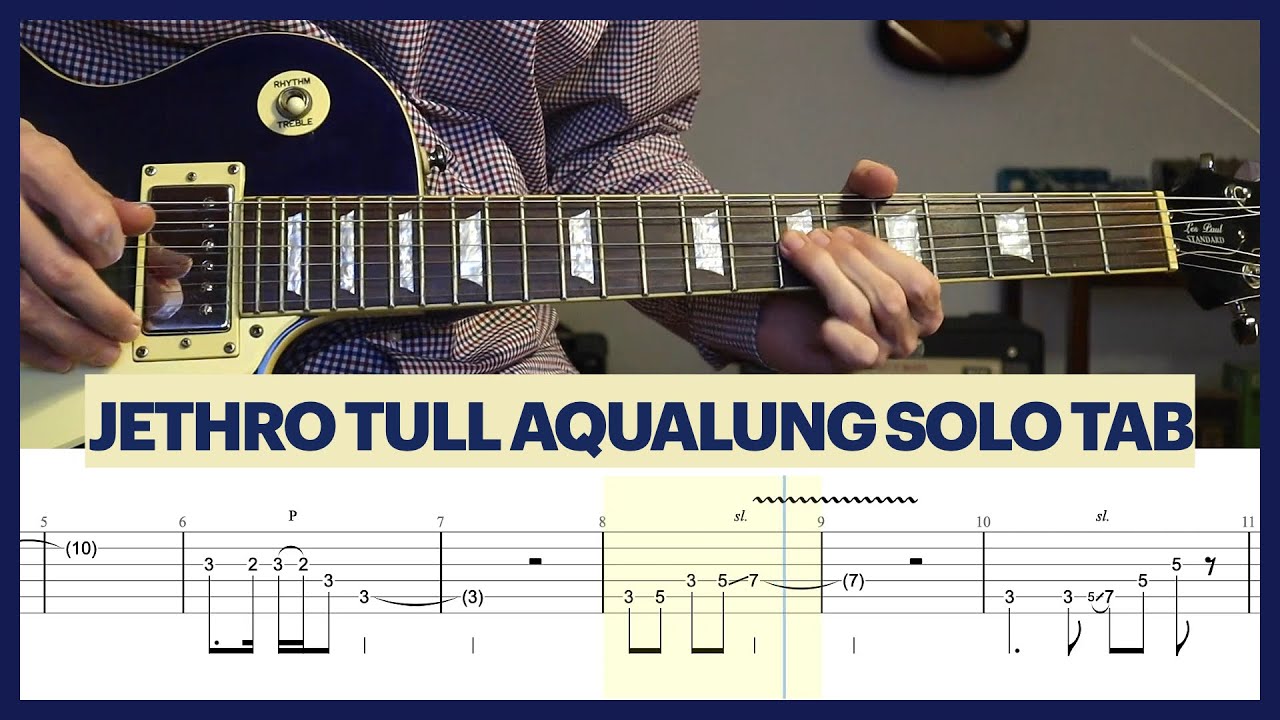 Jethro Tull Aqualung Solo - Guitar Tab - Tutorial - Lesson - YouTube