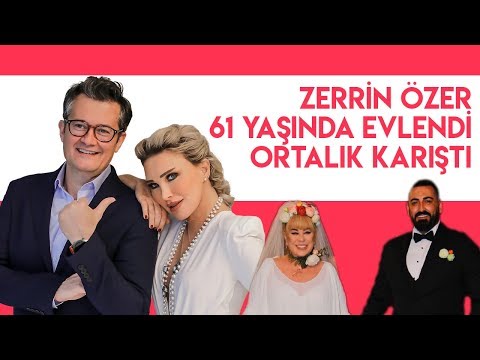 Zerrin Özer 61 yaşında evlendi ortalık karıştı (Duymadık Demeyin)