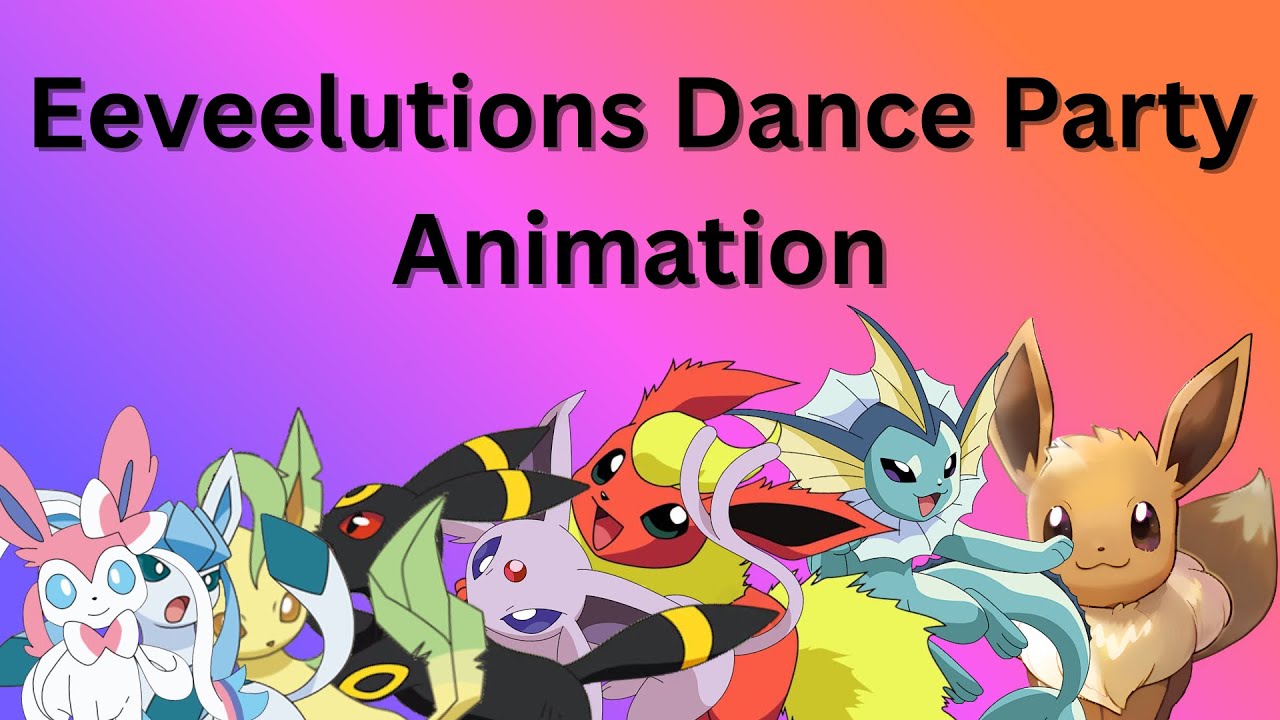 Eeveelutions Dance Party - Glass Danse (The Faint) | Pokémon 3D ...