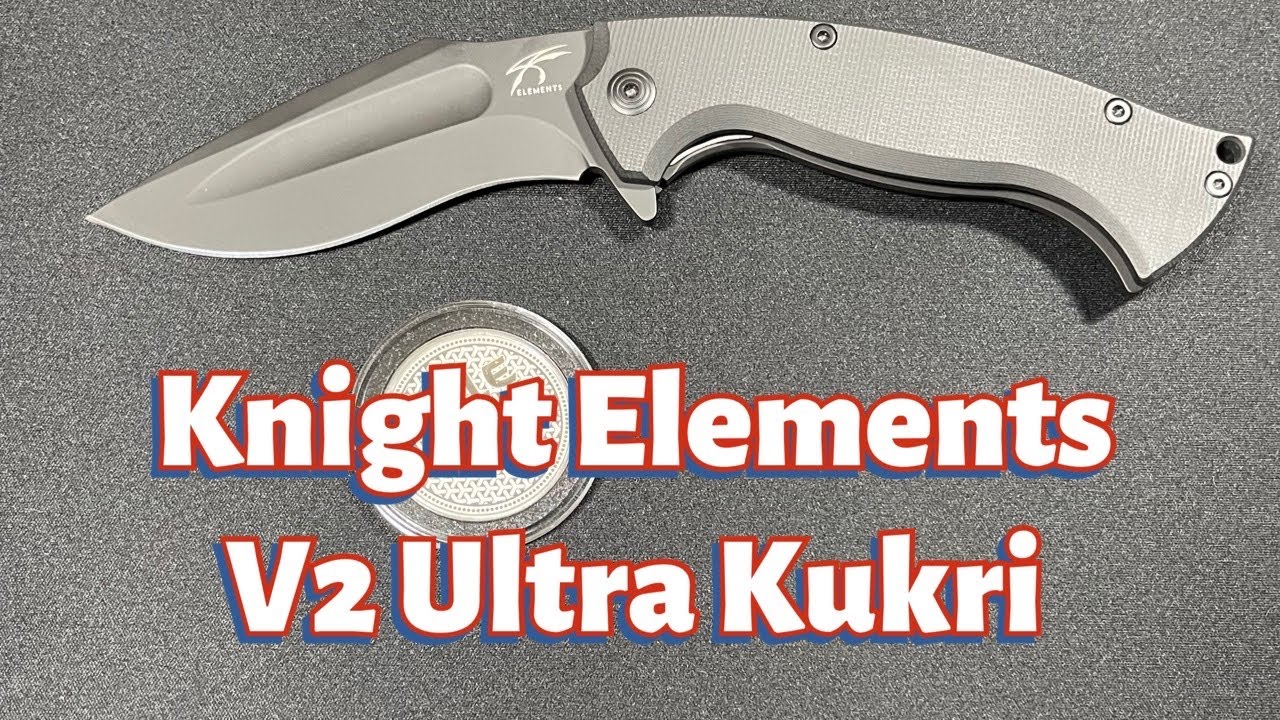 Knight Elements V2 Ultra Kukri Knife Review - YouTube