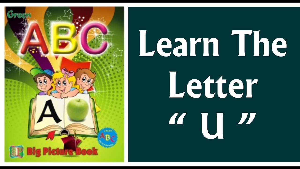 My Picture Book Of ABC Part-24 Learn The Letter " U " - YouTube
