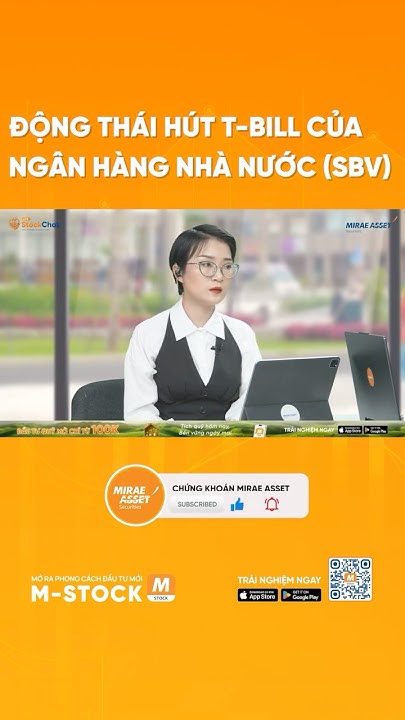 Động thái hút T-Bill của Ngân hàng Nhà nước (SBV) #chứngkhoán #cổphiếu - YouTube