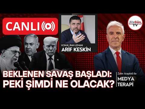 #CANLI I Beklenen savaş başladı: Peki şimdi ne olacak? I Zafer Arapkirli ile Medyaterapi 02 03 2026