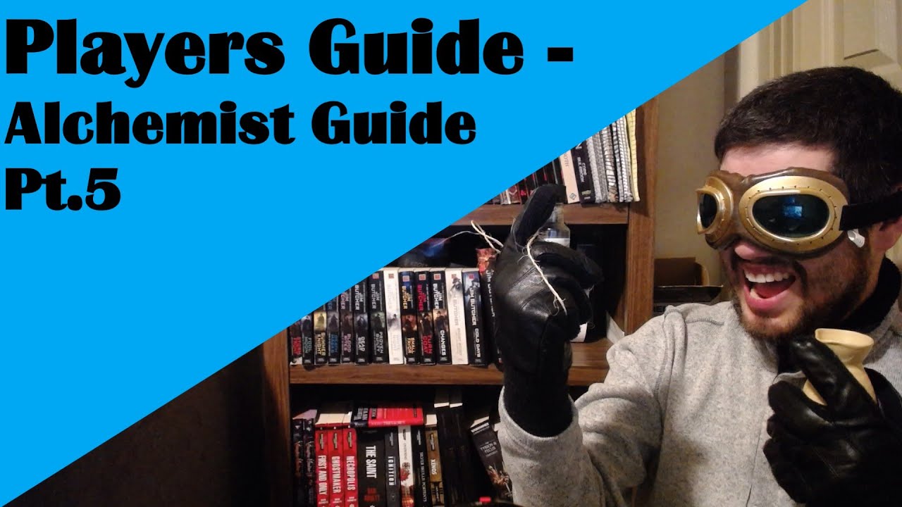 Players Guide - Alchemist Guide Pt. 5 - YouTube