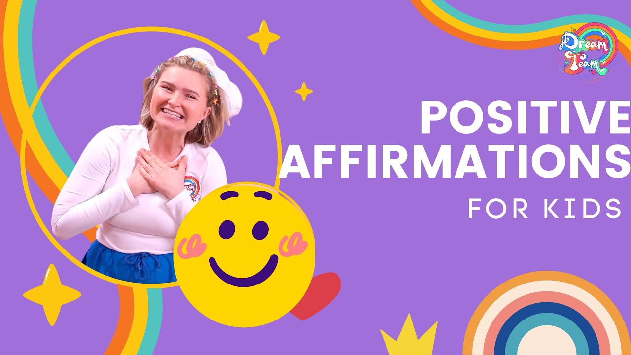 Positive Affirmations for Kids | I am Kind | Dream Team Kids - YouTube