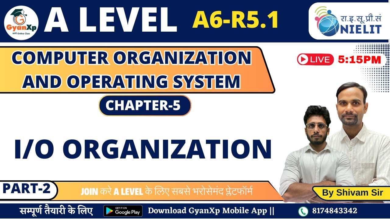 Chapter 5 (Part-2) || I/O Organization || A6-R5.1 || A Level || GyanXp - YouTube