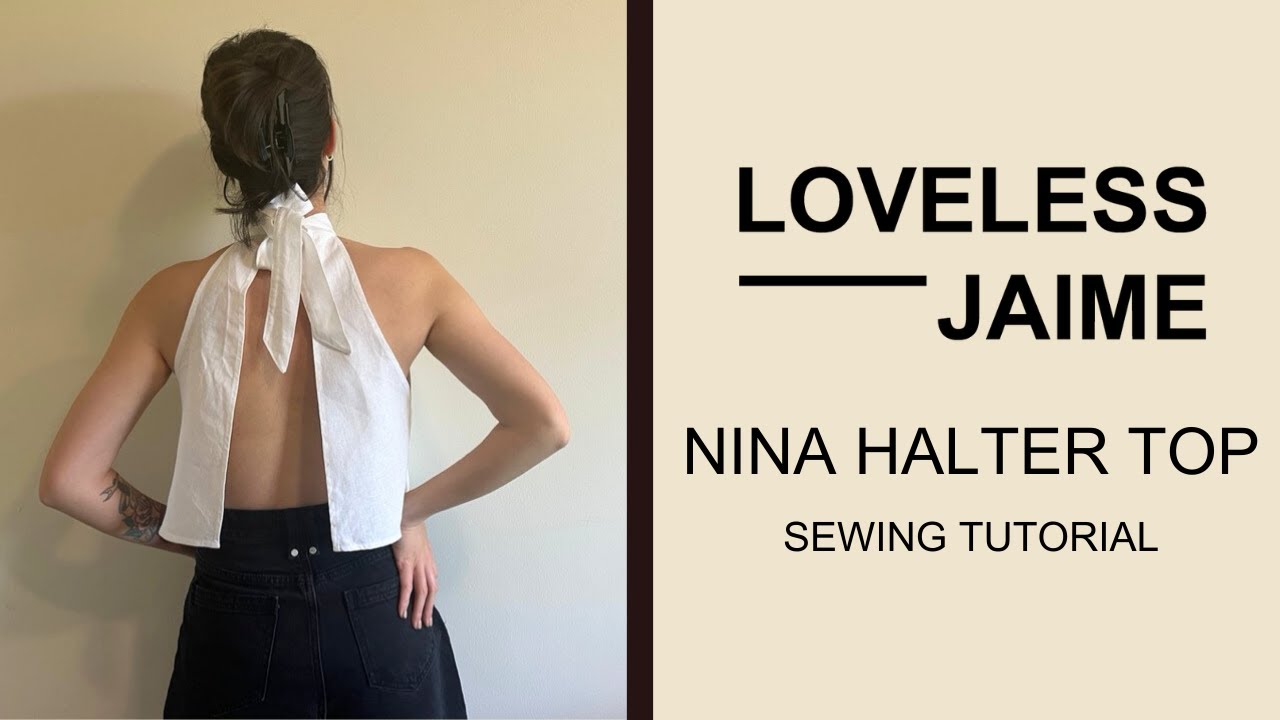 Nina Halter Open Back Top - Sewing Tutorial - YouTube