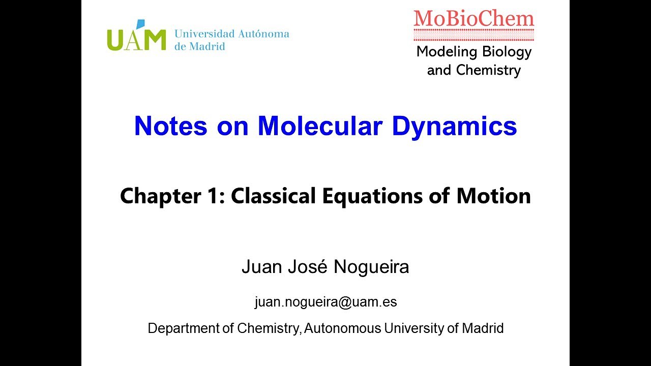 Molecular Dynamics - chapter 1: Equations of Motion - YouTube
