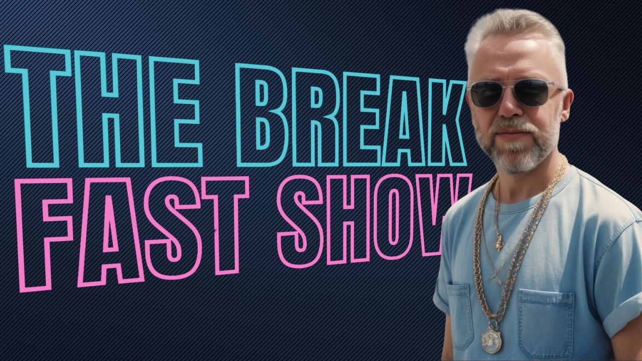 The Break Fast Show #826 - YouTube