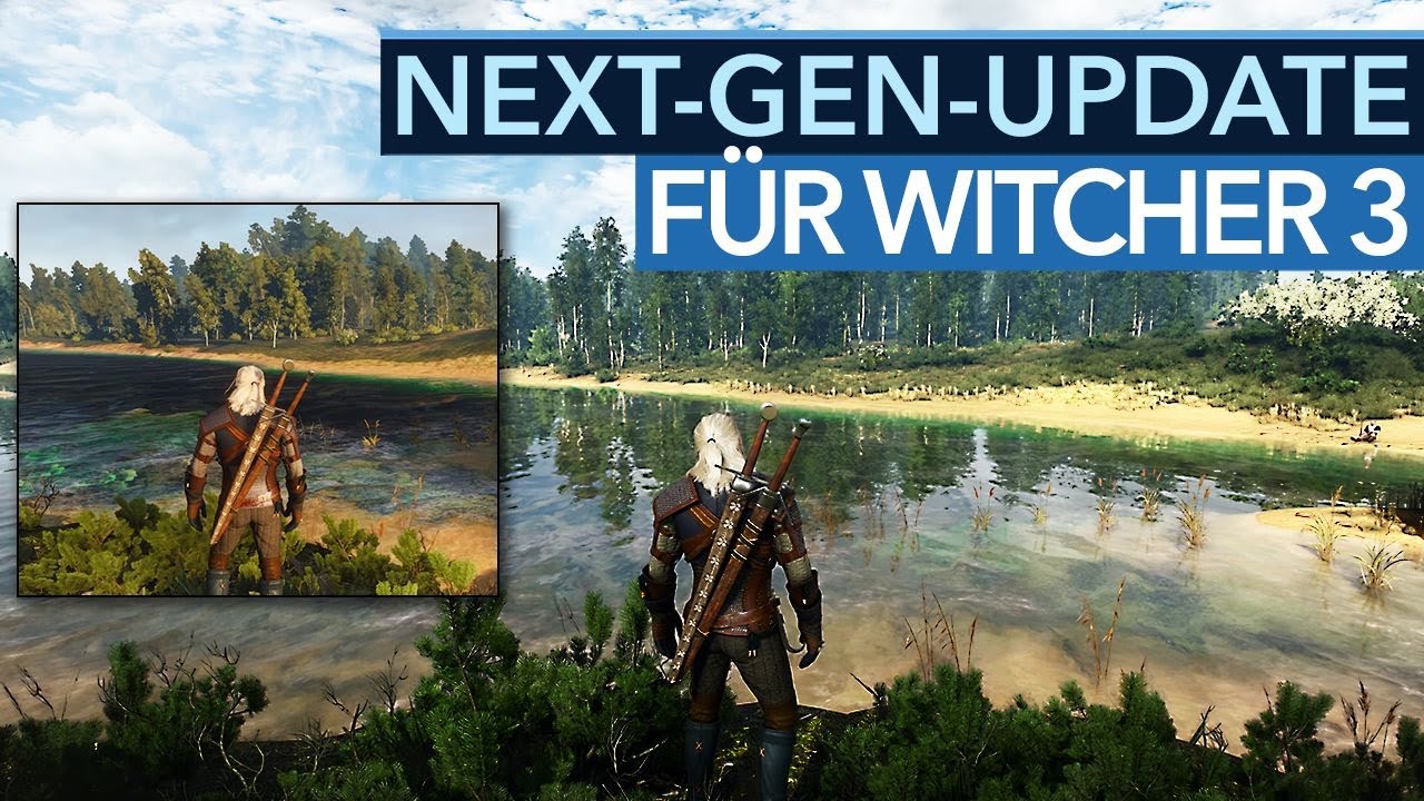 The Witcher 3 ist jetzt schöner, besser und ein bisschen kaputt! - Next ...