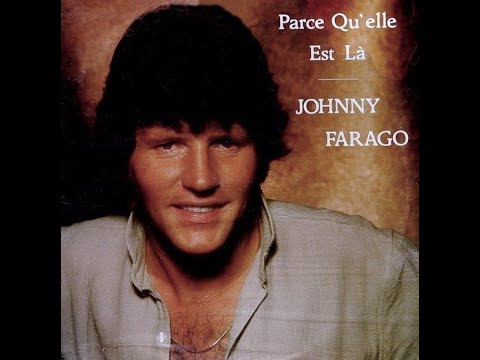 Johnny Farago - Salut les gars - album : Parce qu'elle est là 1980 ...