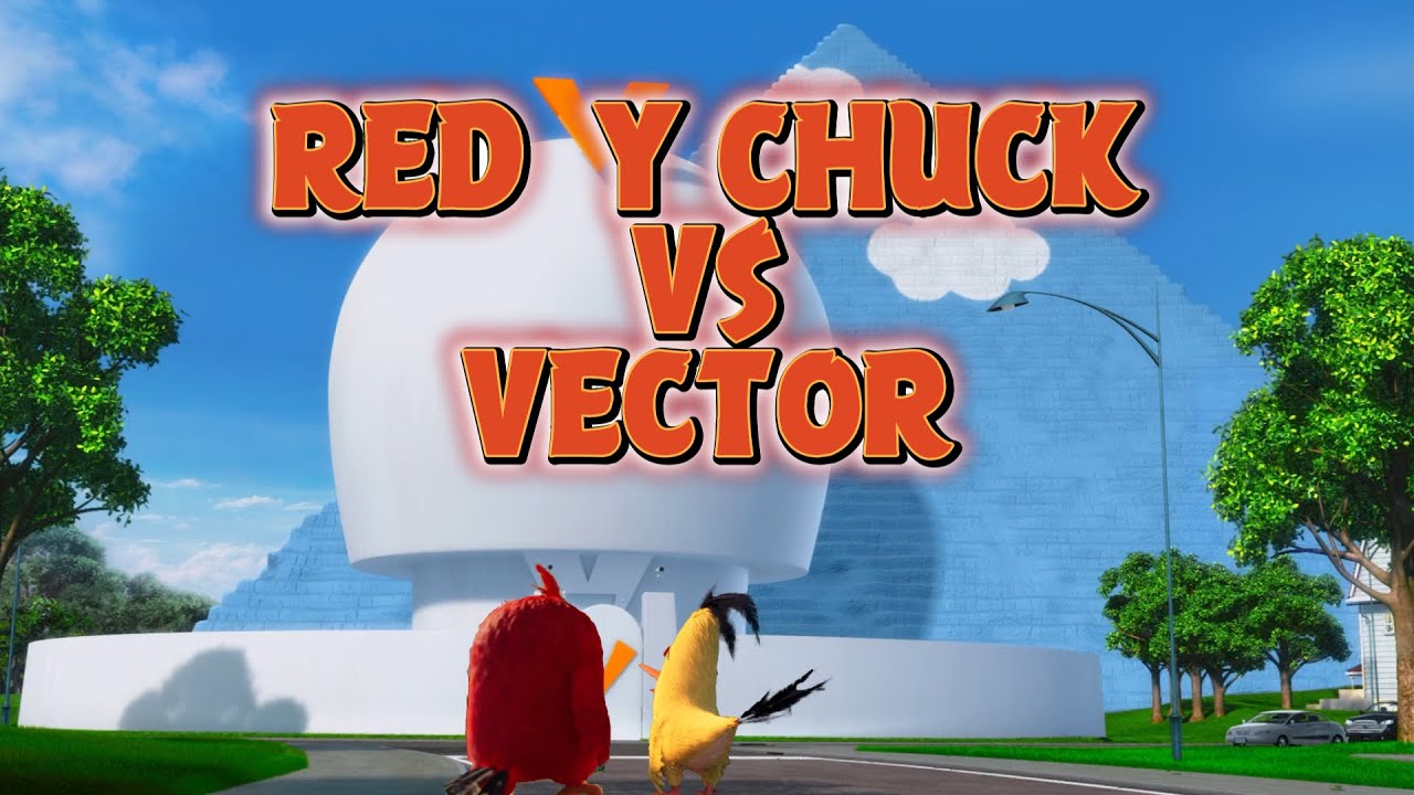 Red Y Chuck Vs Vector (ES) - YouTube