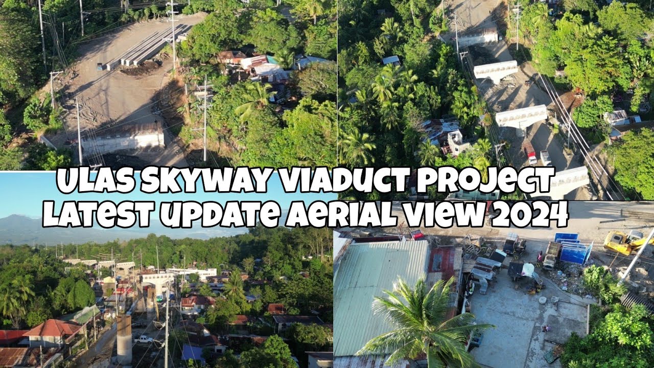 AERIAL SHOTS/ULAS SKYWAY VIADUCT PROJECT LATEST UPDATE 2024 - YouTube