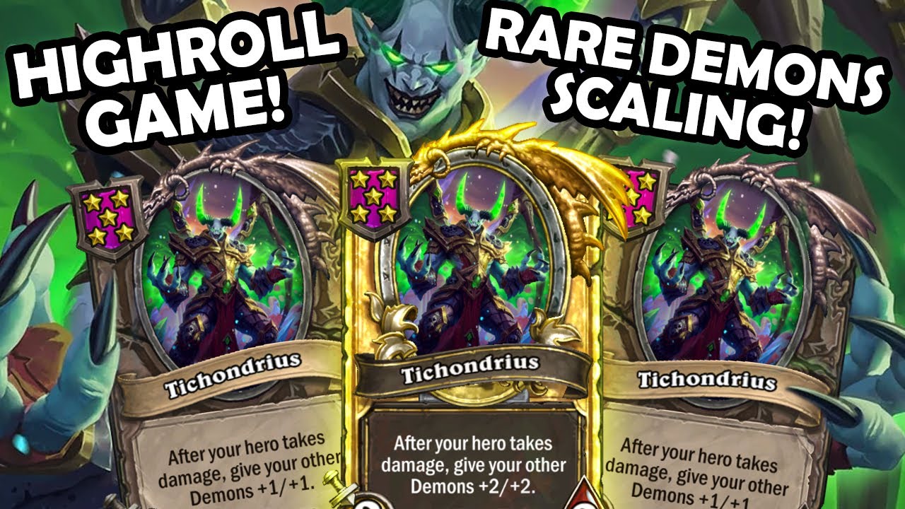 Scaling With 5 TICHONDRIUS, LUCKY Demons BOARD! | Hearthstone ...