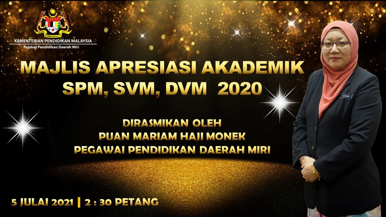 PPD MIRI | MAJLIS APRESIASI AKADEMIK SPM, SVM, DVM 2020 - YouTube