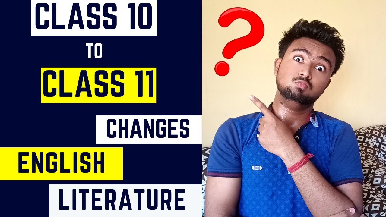 ICSE TO ISC Class 10 To Class 11 Changes In English Literature icse-to-isc-class-10-to-class-11-changes-in-english-literature
