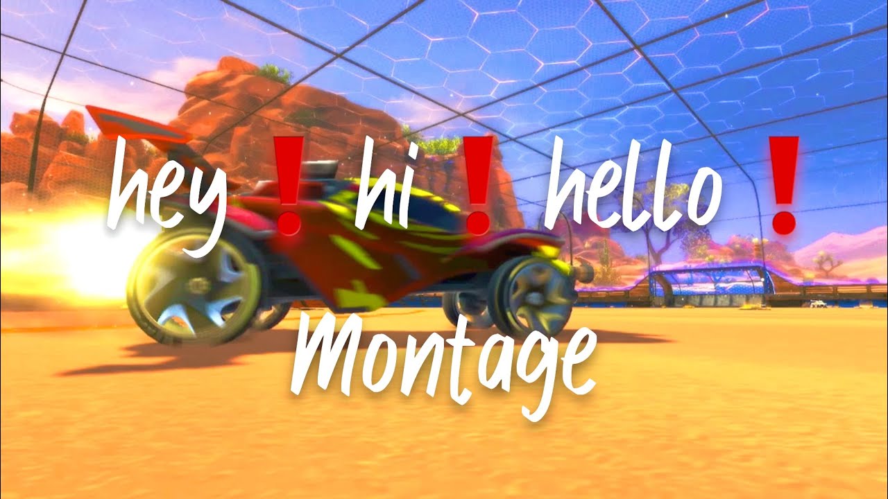 hey ️hi ️hello ️ RL montage - YouTube