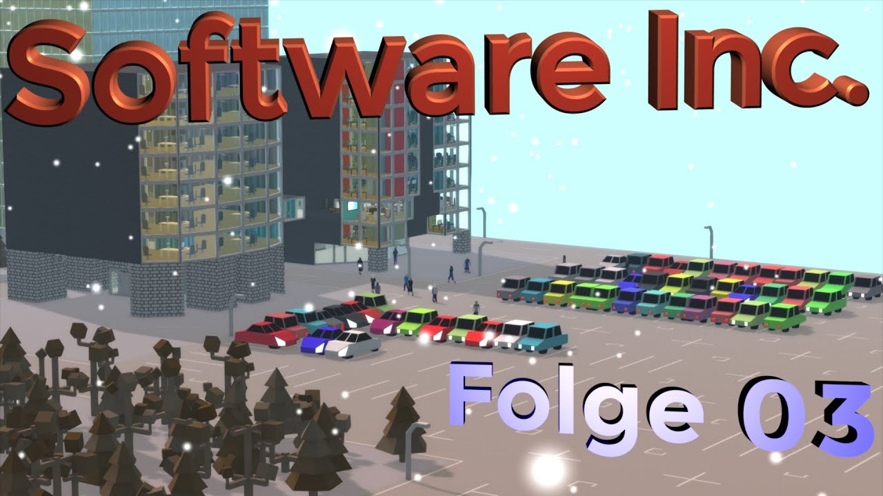 Software Inc - Baue dein eigenes Softwareunternehmen - Let's Play ...