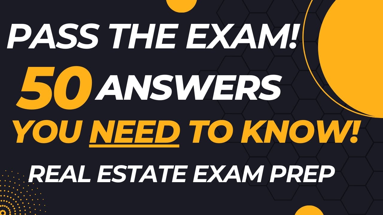 Real Estate Exam Practice 2025: Pass The Exam With 50 Answers You Need ...