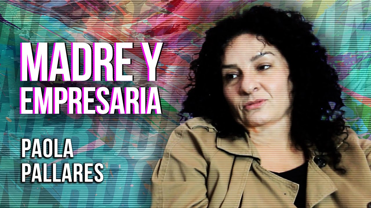 MADRE Y EMPRESARIA - PAOLA PALLARES - NERDOPOLITAN PODCAST - YouTube